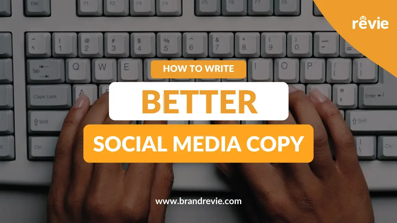 Write Better Social Media Copy: A Step-by-Step Guide to Crafting ...